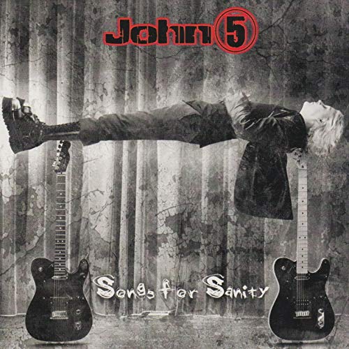 SONGS FOR SANITY [2005] ︎ JOHN 5 ︎ OFFICIAL SITE